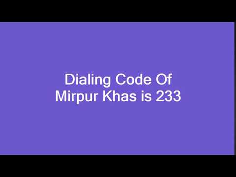 Dialing Code Of Mirpur Khas is 233