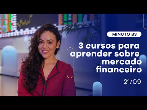 3 cursos da Bolsa para aprender sobre mercado financeiro | Minuto B3 - 21/09/2021