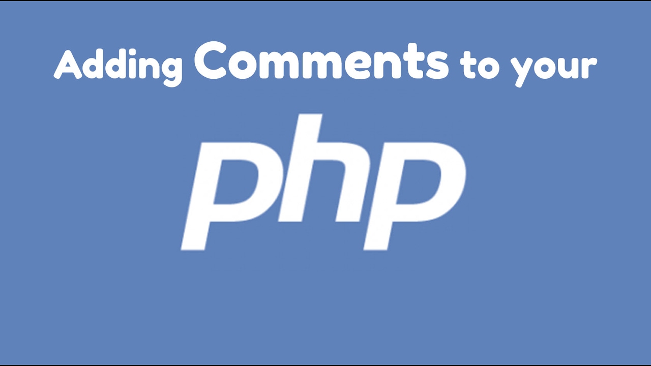 [Reupload] Adding comments to your PHP code