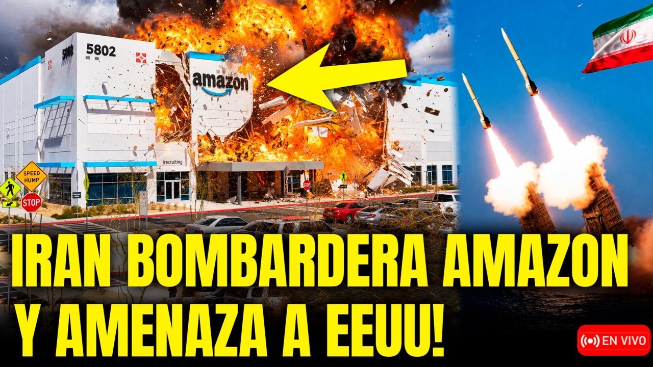 🚨 IRAN BOMBARDEA AMAZON Y LANZA BRUTAL AMENAZA VS EEUU!