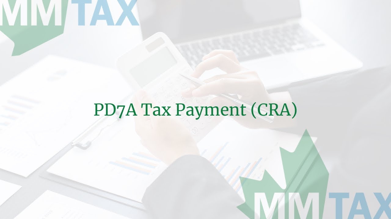 PD7A Tax Payment (CRA)