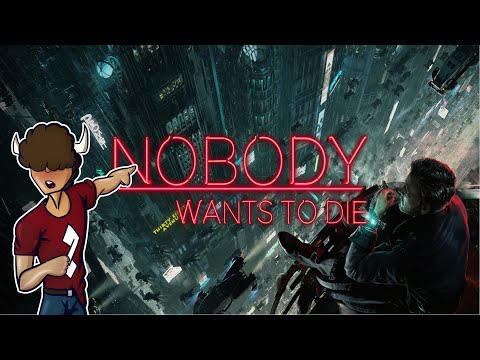 Lets Review: Nobody Wants to Die!