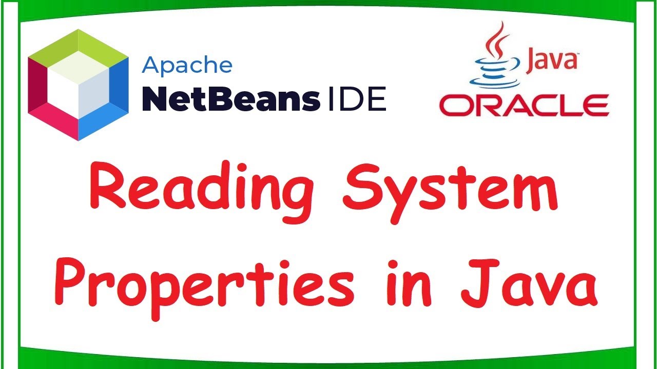 How to get Java System Properties in Java Application using Java JDK and Apache NetBeans