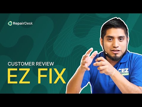RepairDesk User Review – EZ Fix Cell Phone Repair
