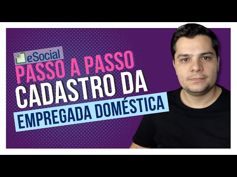 Como cadastrar empregada doméstica no eSocial
