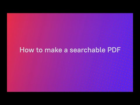 How to convert a document into a searchable PDF
