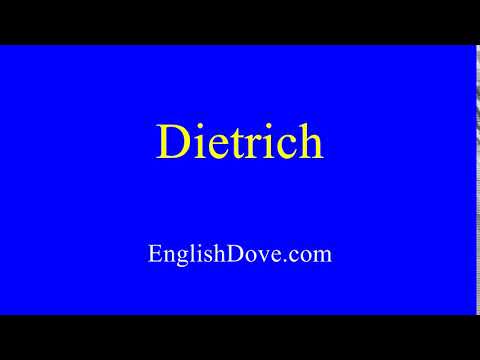 How to pronounce Dietrich in American English.