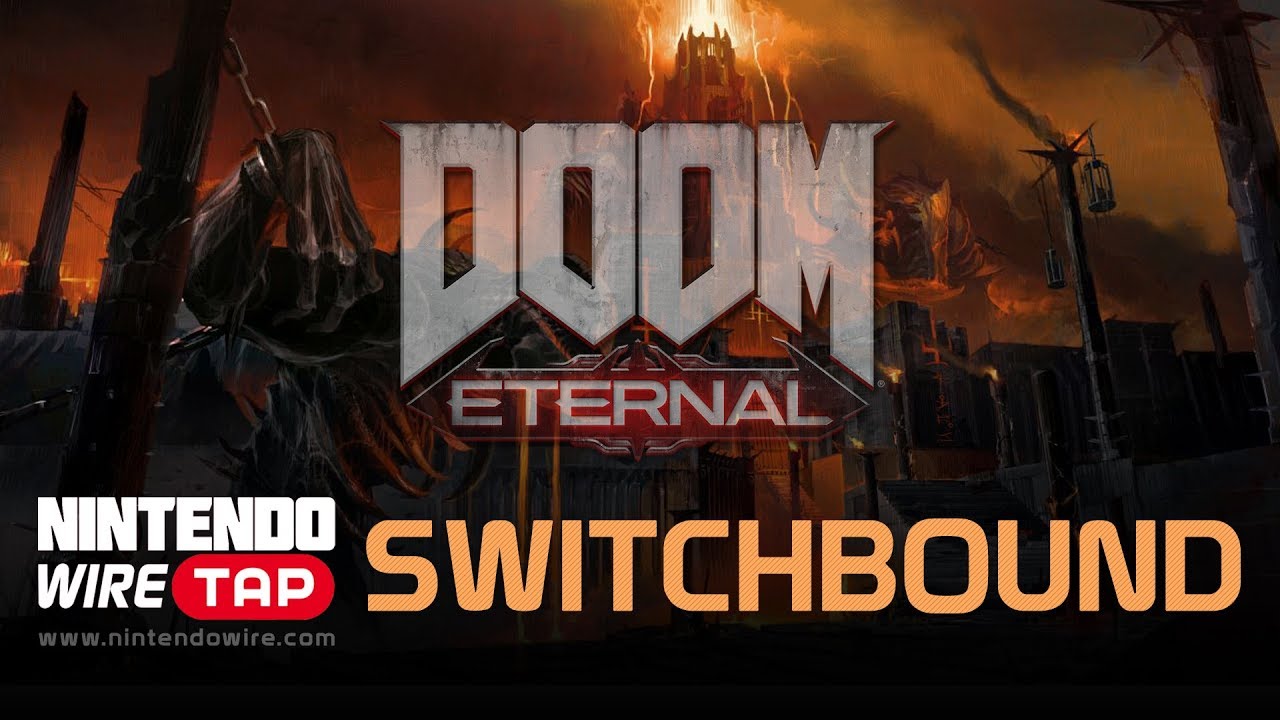Doom Eternal is Coming to the Switch (No Delay!) | Nintendo Wiretap