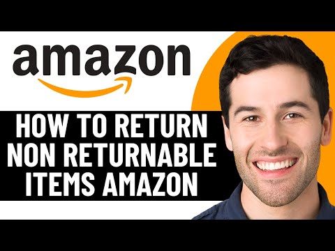 HOW TO RETURN NON RETURNABLE ITEMS ON AMAZON 2025! (FULL GUIDE)