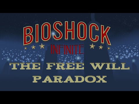 Steam Community :: Video :: Bioshock Infinite | The Free Will Paradox