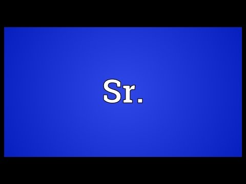 Sr. Meaning