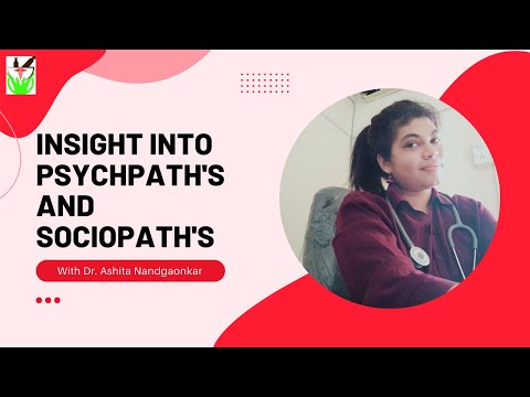 Insight of Psychopath And Sociopath I PART-3 I In Hindi I with Dr. Ashita Nandgaonkar I Counselor