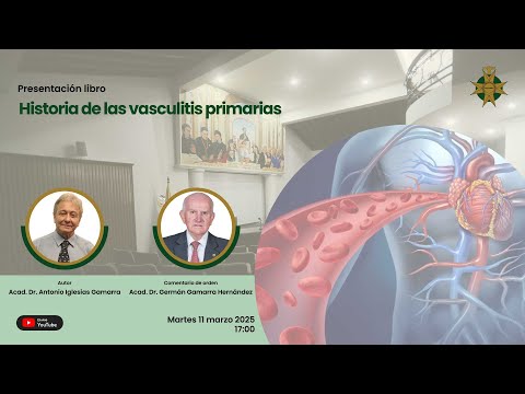 Presentación libro: HISTORIA DE LAS VASCULITIS PRIMARIAS