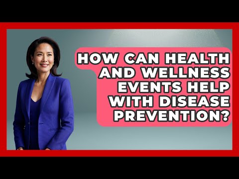 How Can Health and Wellness Events Help With Disease Prevention? | Conventions Network