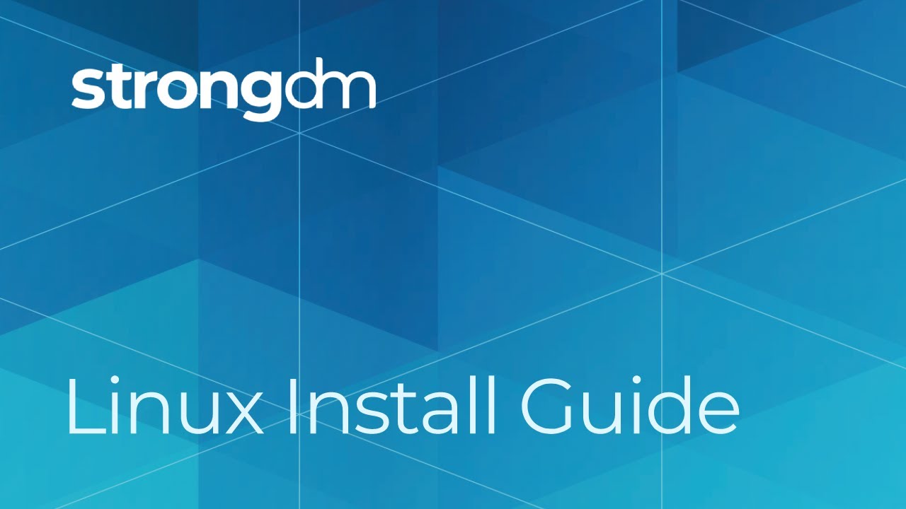 strongDM - Linux Client Installation Guide