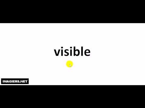 How to pronounce visible