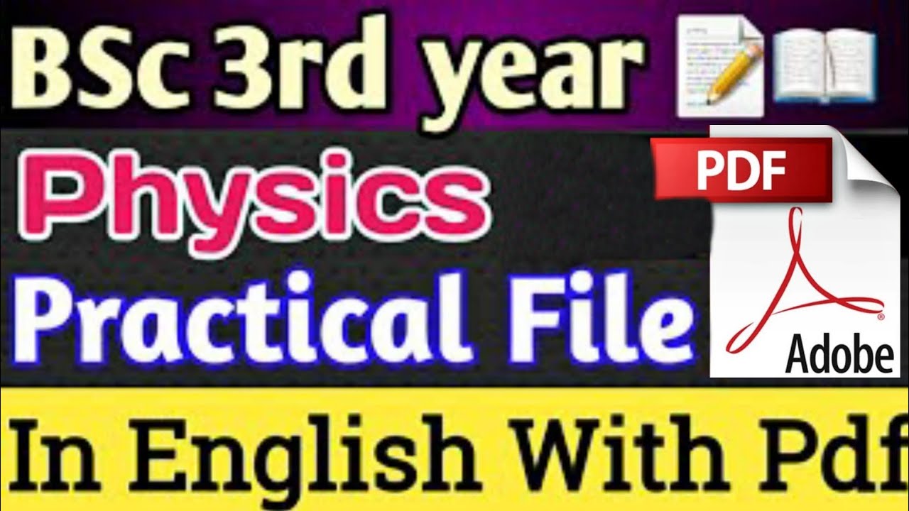 B.S.C 3Year Physics practical file with pdf download