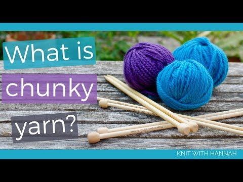 What is Chunky Yarn?