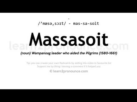 Pronunciation of Massasoit | Definition of Massasoit
