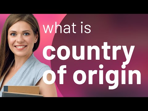 Understanding "Country of Origin": A Guide for English Learners