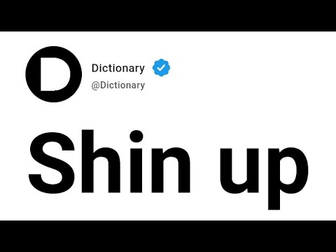 Shin up Meaning In English