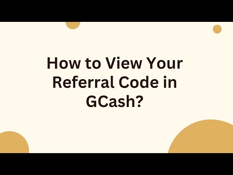 How to View Your Referral Code in GCash?
