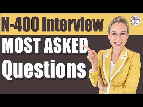 N400 MOST ASKED Questions you should know during the US Naturalization Interview