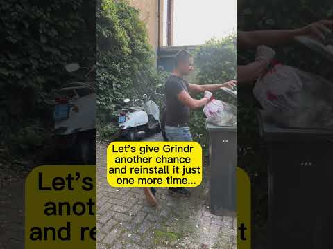Oops I did it again! Reinstalled Grindr for the nth time... #grindr #grindreel #gaydatingapp