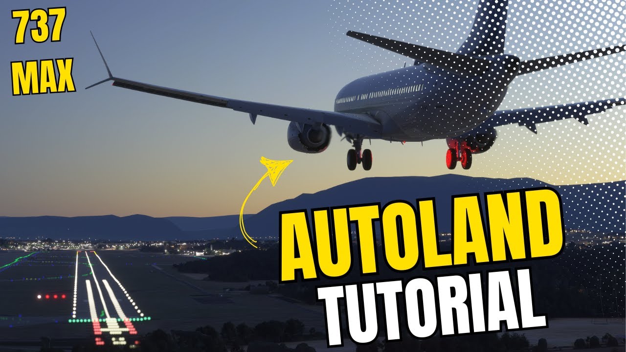 [MSFS 2024] This 737 MAX can land by itself, and here is how to do it