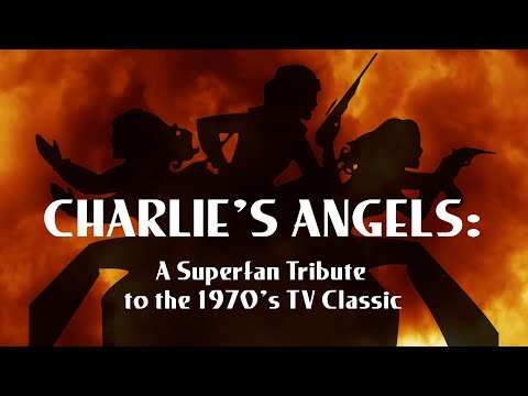 Charlie's Angels: A Superfan Tribute