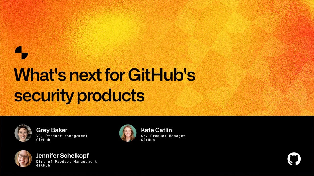 What's next for GitHub's security products - Universe 2022