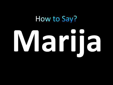 How to Pronounce Marija