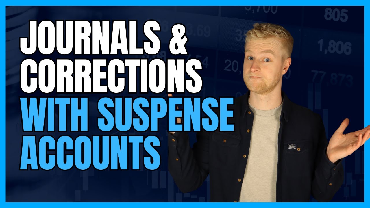AAT Level 2/3 - Journals and Corrections Including Suspense Accounts