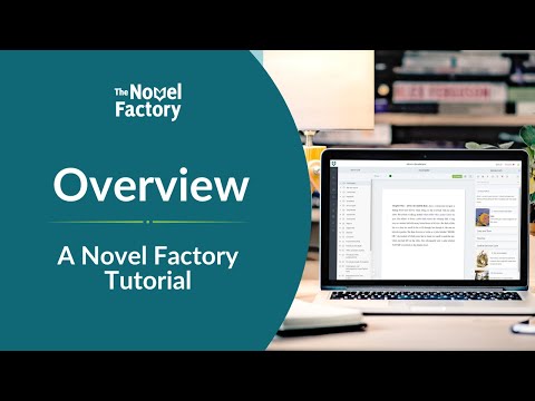 Overview | The Novel Factory Tutorial Series