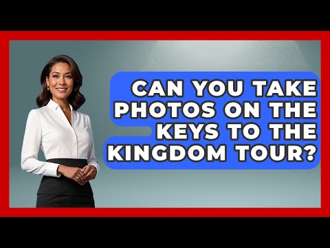 Can You Take Photos On The Keys To The Kingdom Tour? - Kingdom Of Treasures