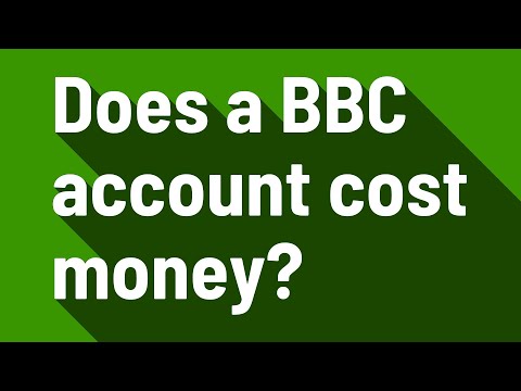 Does a BBC account cost money?
