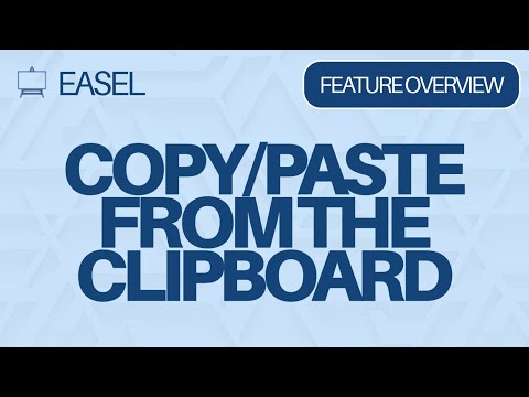 Copy/Paste from the Clipboard - Updates - Easel Community Forum