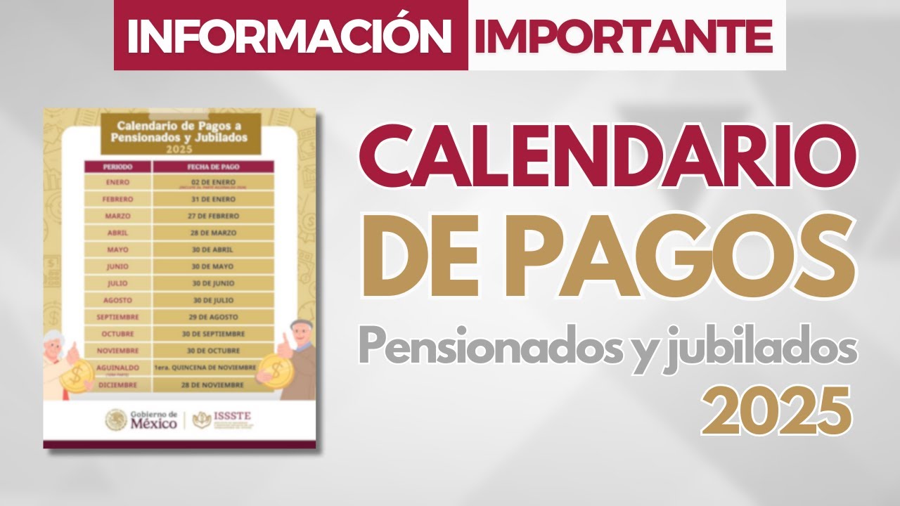 ISSSTE publishes 2025 payment schedule for pensioners and retirees | ISSSTE Pensions
