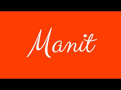 Learn how to Sign the Name Manit Stylishly in Cursive Writing
