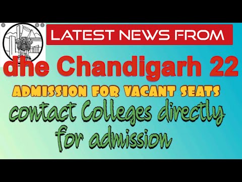 news from dhe Chandigarh 22, admission for the vacant seats, contact college directly.........