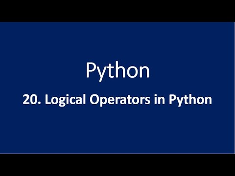 20. Logical Operators in Python