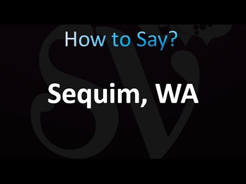 How to Pronounce Sequim, WA