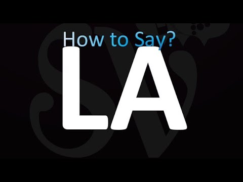 How to Pronounce LA (correctly!)