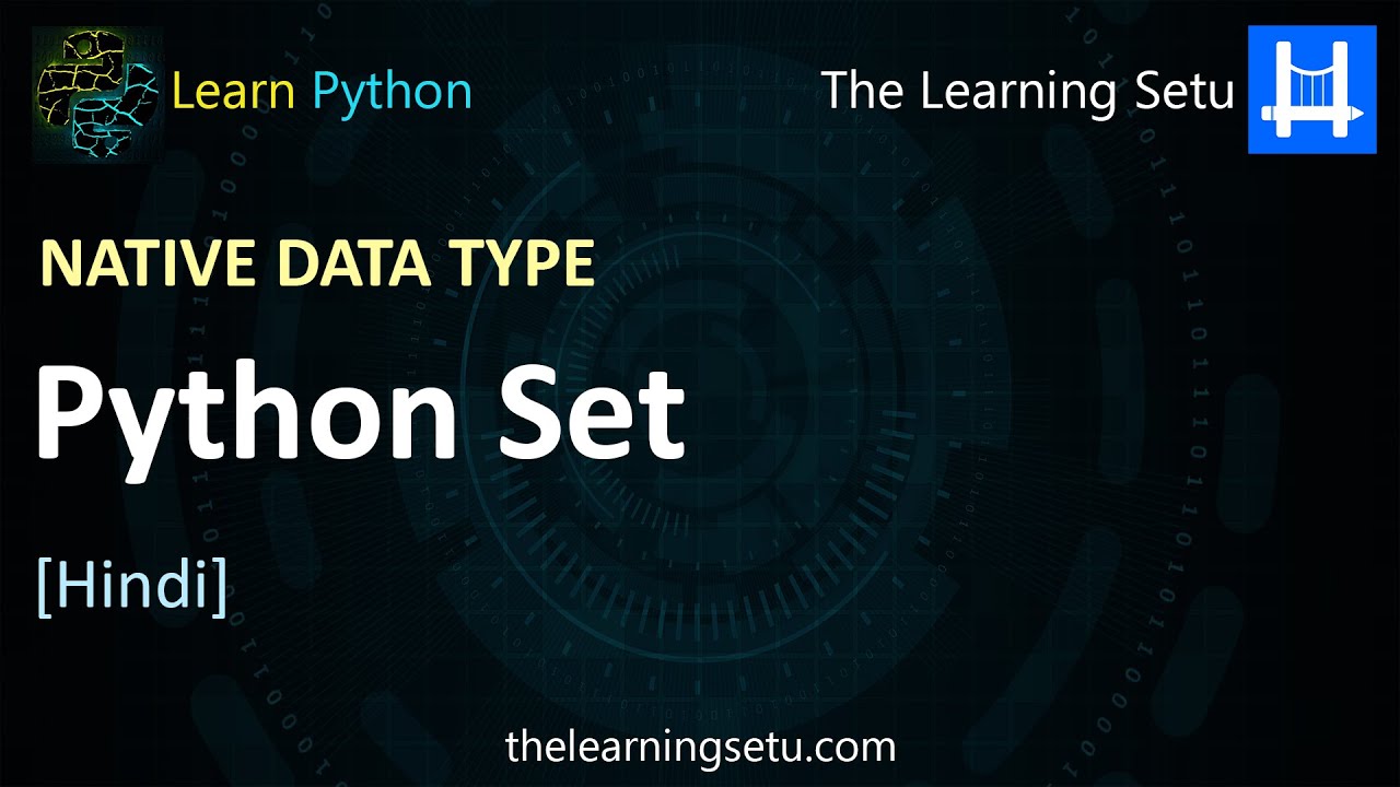 Native data type - Python Set (Hindi) | The Learning Setu