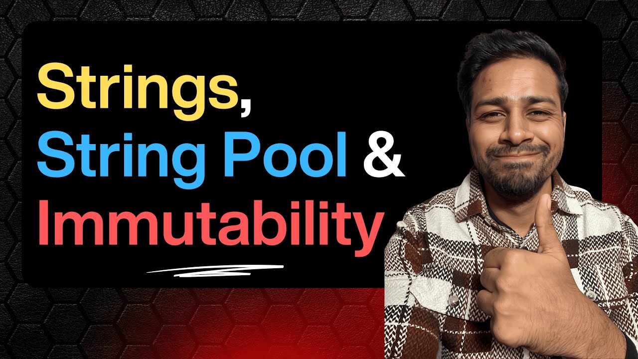Java String Explained | String Constant Pool & Immutability | Java Interview Questions