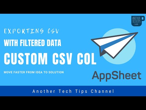 Exporting Custom & Filtered Data as CSV in AppSheet: A Step-by-Step Guide