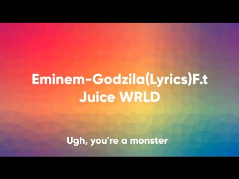 Eminem-Godzila(Lyrics)F.t Juice WRLD