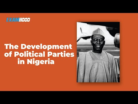 The Development of Political Parties in Nigeria