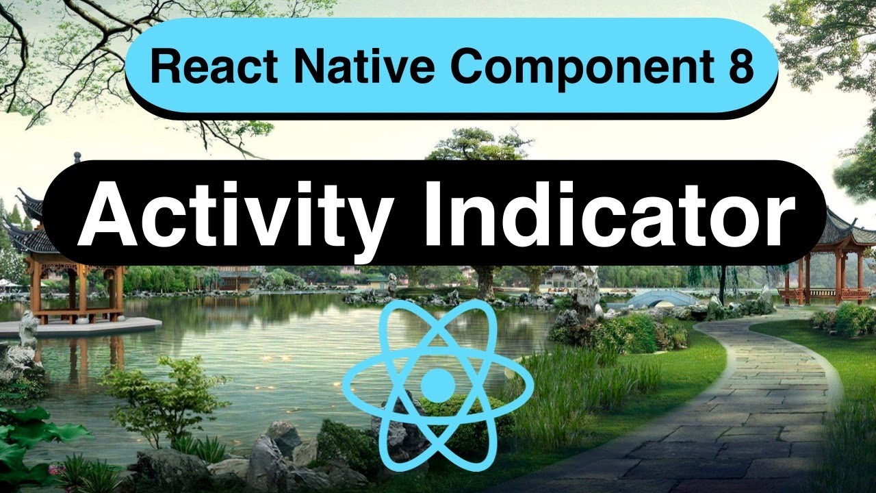Activity Indicator Component Made Easy with React Native [In 5 Minutes] - 2022