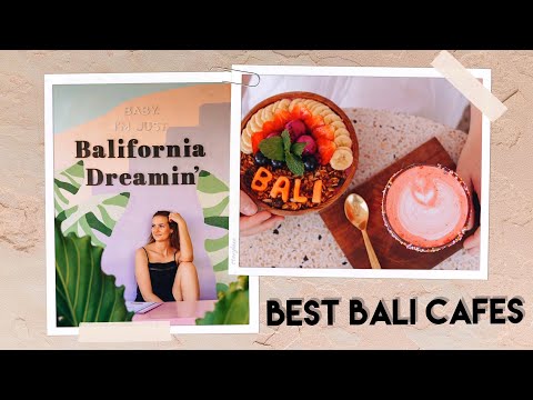 10 BEST BALI CAFES | PLUS A BONUS TREAT!
